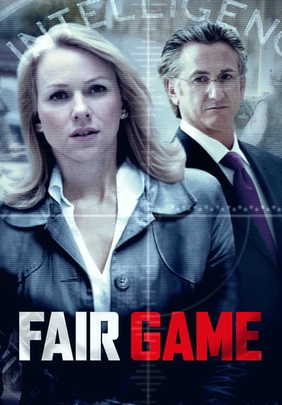 Watch Fair Game (2010) - Free Movies | Tubi