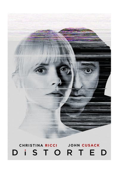Watch Distorted (2018) - Free Movies | Tubi