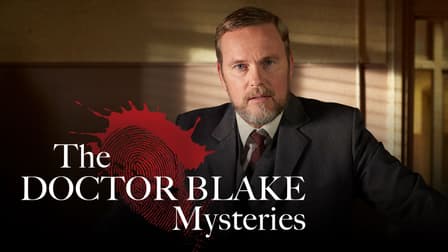 Watch The Doctor Blake Mysteries Season 3 - Free TV Shows | Tubi