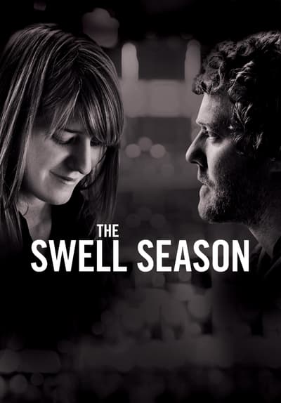 Watch The Swell Season (2011) - Free Movies | Tubi