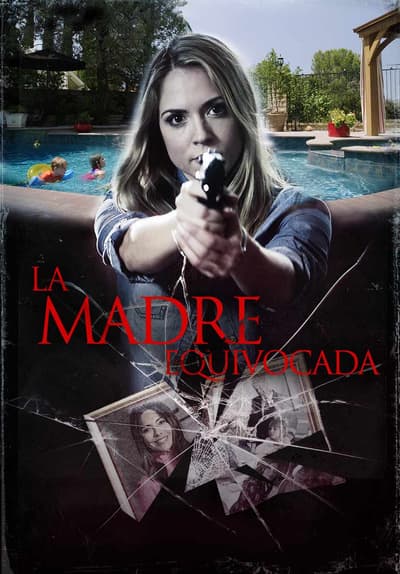 Watch La Madre Equivocada (Doblado) (2017) - Free Movies | Tubi